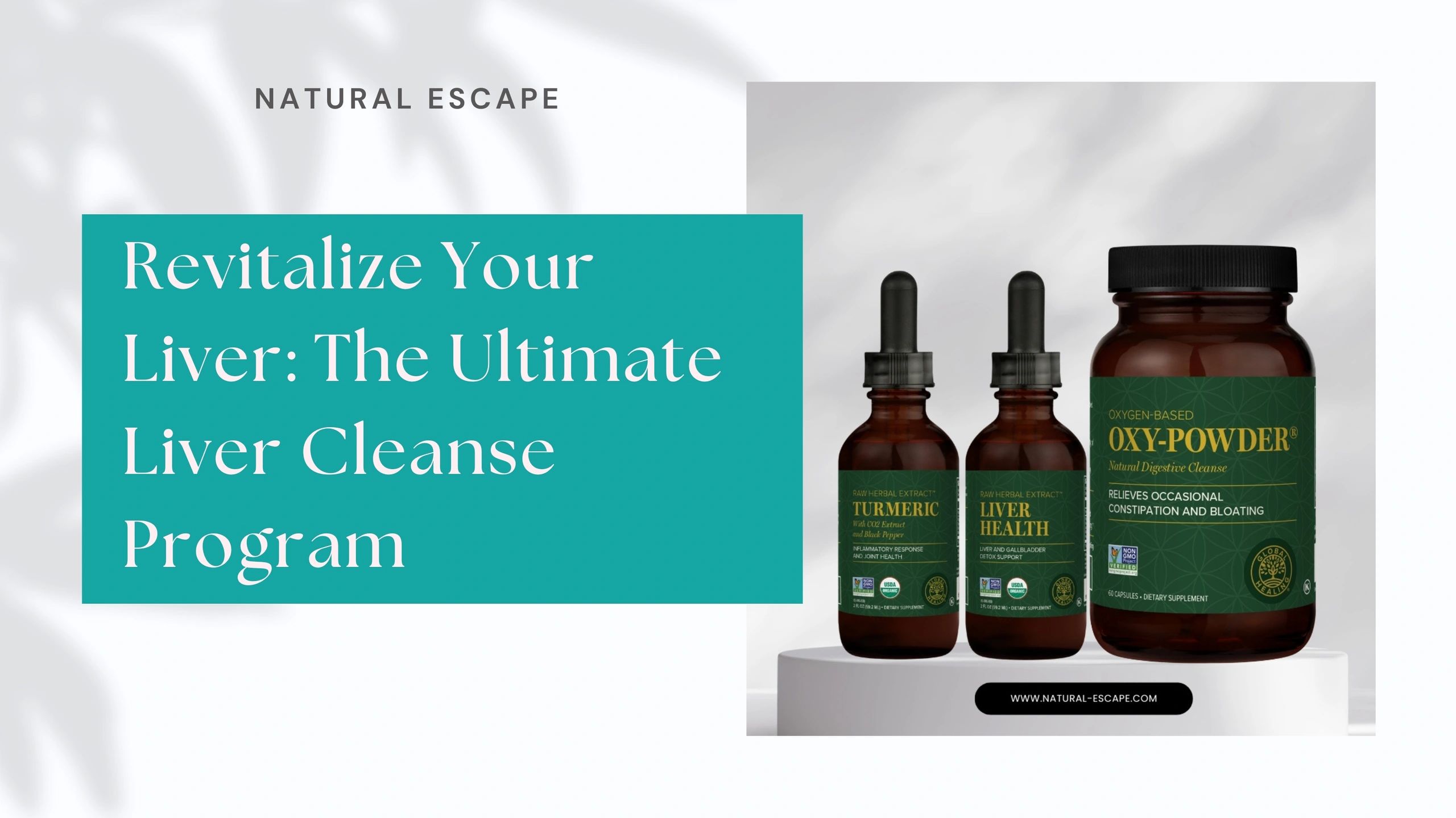 Revitalize Your Liver: The Ultimate Liver Cleanse Program